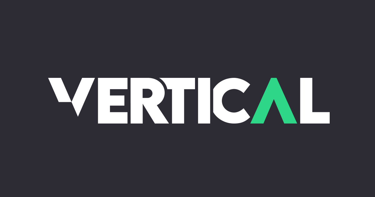 Vertical Vertical | A vertically integrated tech company